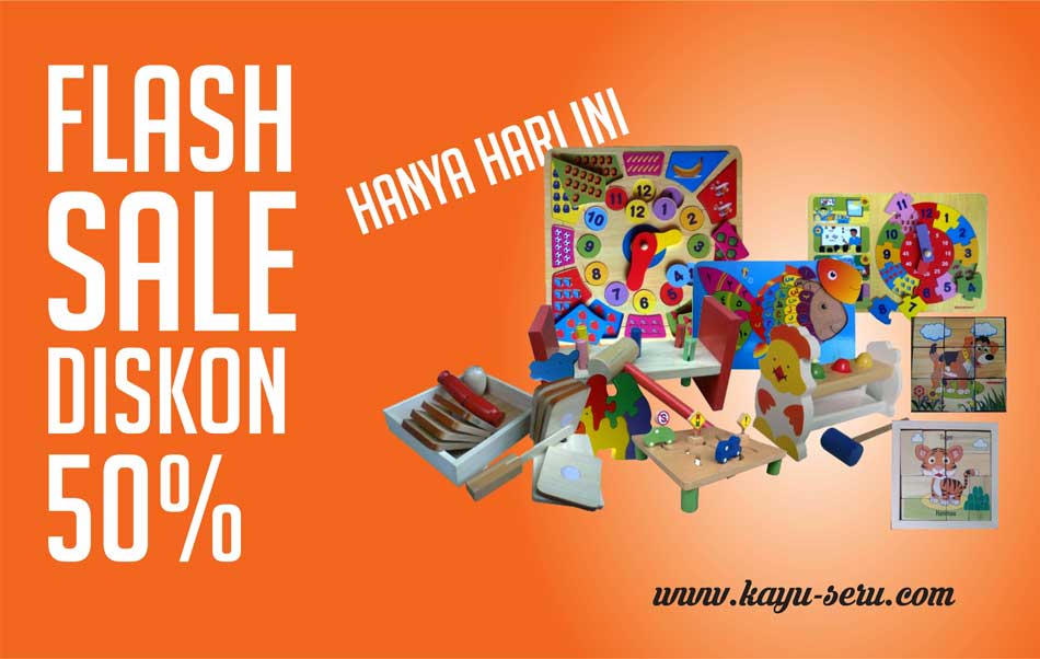 Flash Sale Seru, Hanya Hari ini Diskon 50% Semua Produk | Kayu Seru